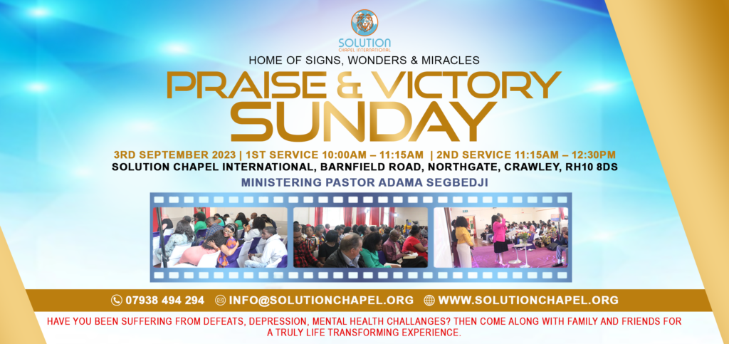 Praise & Victory Sunday - Solution Chapel International